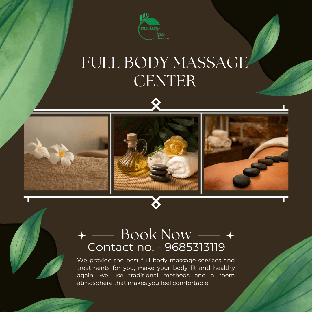 Experience a Full Day Body Massage :Marine Spa in Raipur,CG.